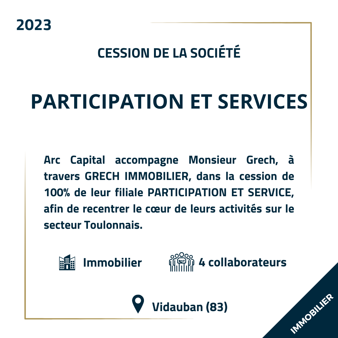 Cession Participation & Service | Immobilier - Arc Capital